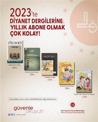 2023'te DİYANET DERGİLERİNE YILLIK ABONE OLMAK ÇOK KOLAY!