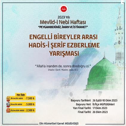 2023 YILI MEVLİD-İ NEBİ HAFTASI “PEYGAMBERİMİZ, İMAN VE İSTİKAMET” ENGELLİ BİREYLERE YÖNELİK ...